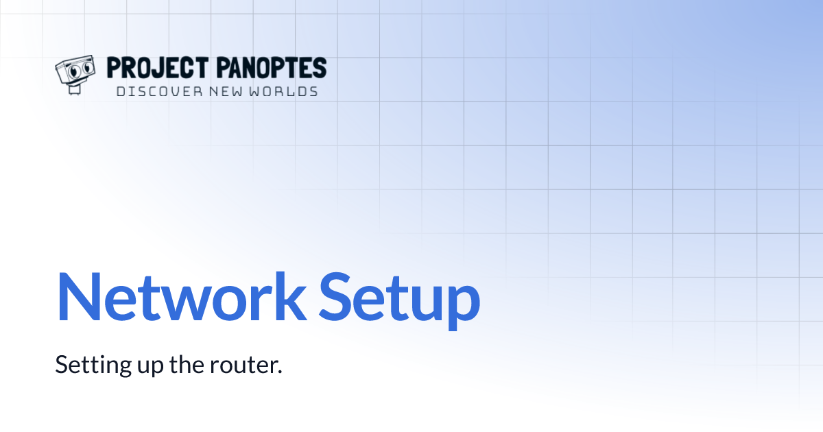 Network Setup | Project PANOPTES