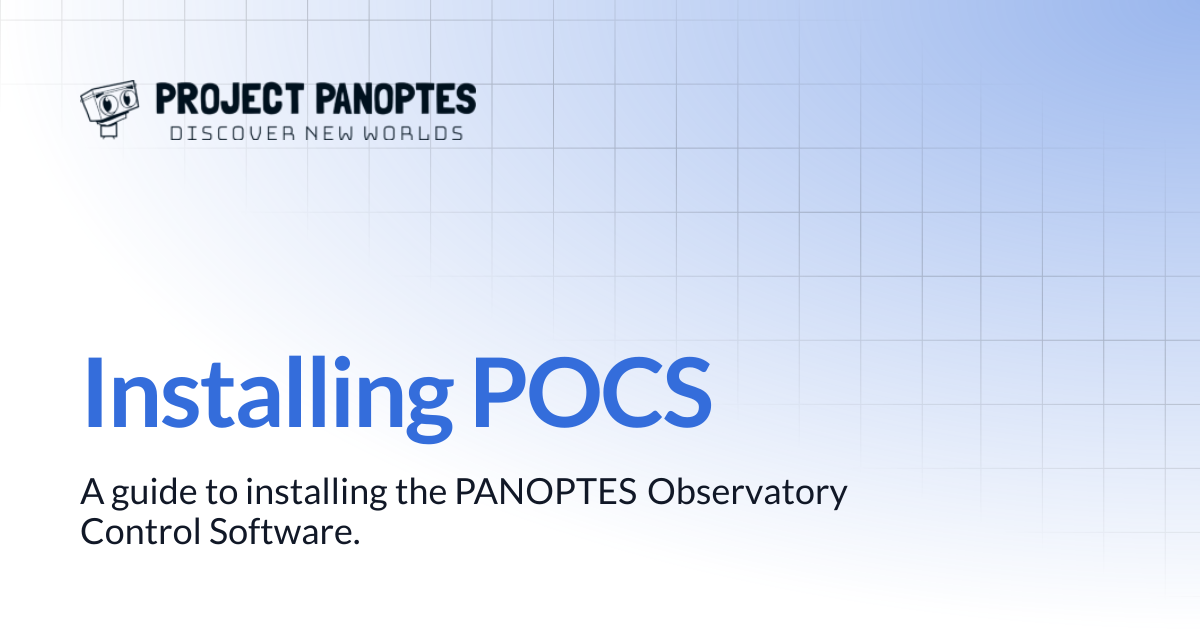 Installing POCS | Project PANOPTES